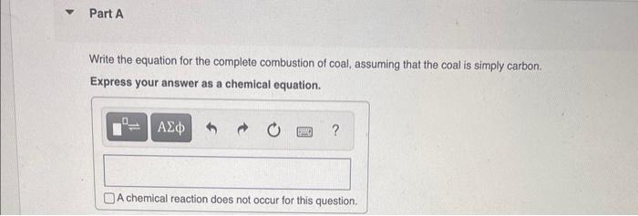 Solved Write the equation for the complete combustion of | Chegg.com