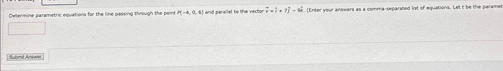 Solved Determine parametric equations for the line passing | Chegg.com