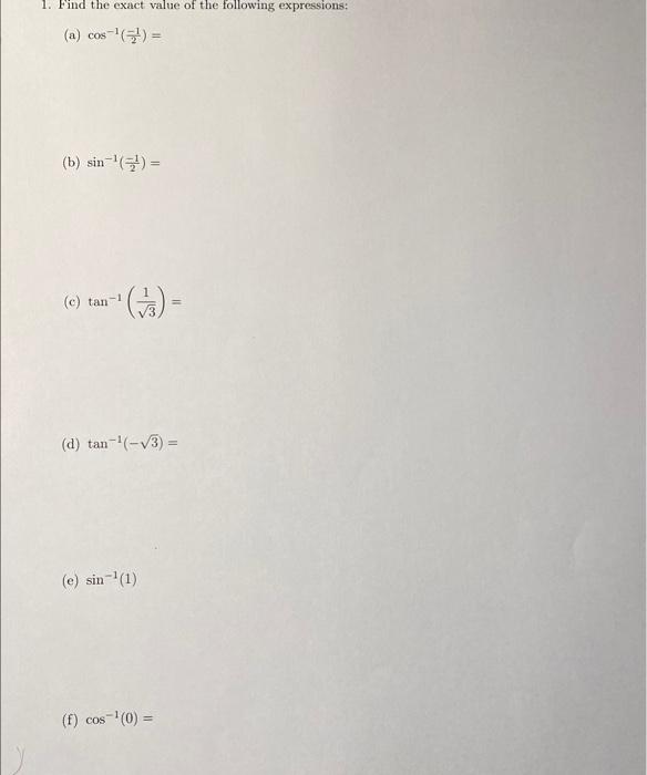 Solved 1. Find the exact value of the following expressions: | Chegg.com