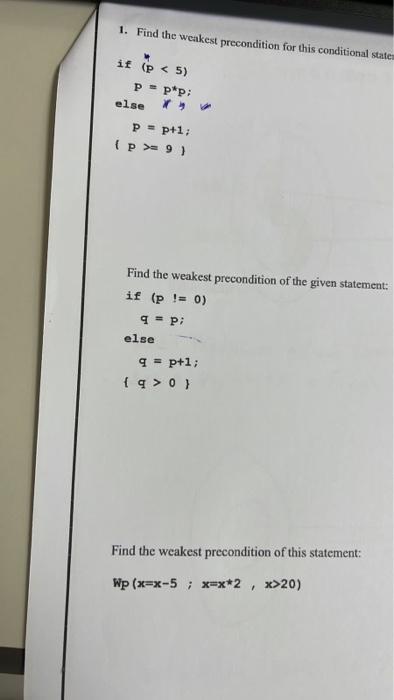 Solved 1. Find the weakest precondition for this conditional | Chegg.com