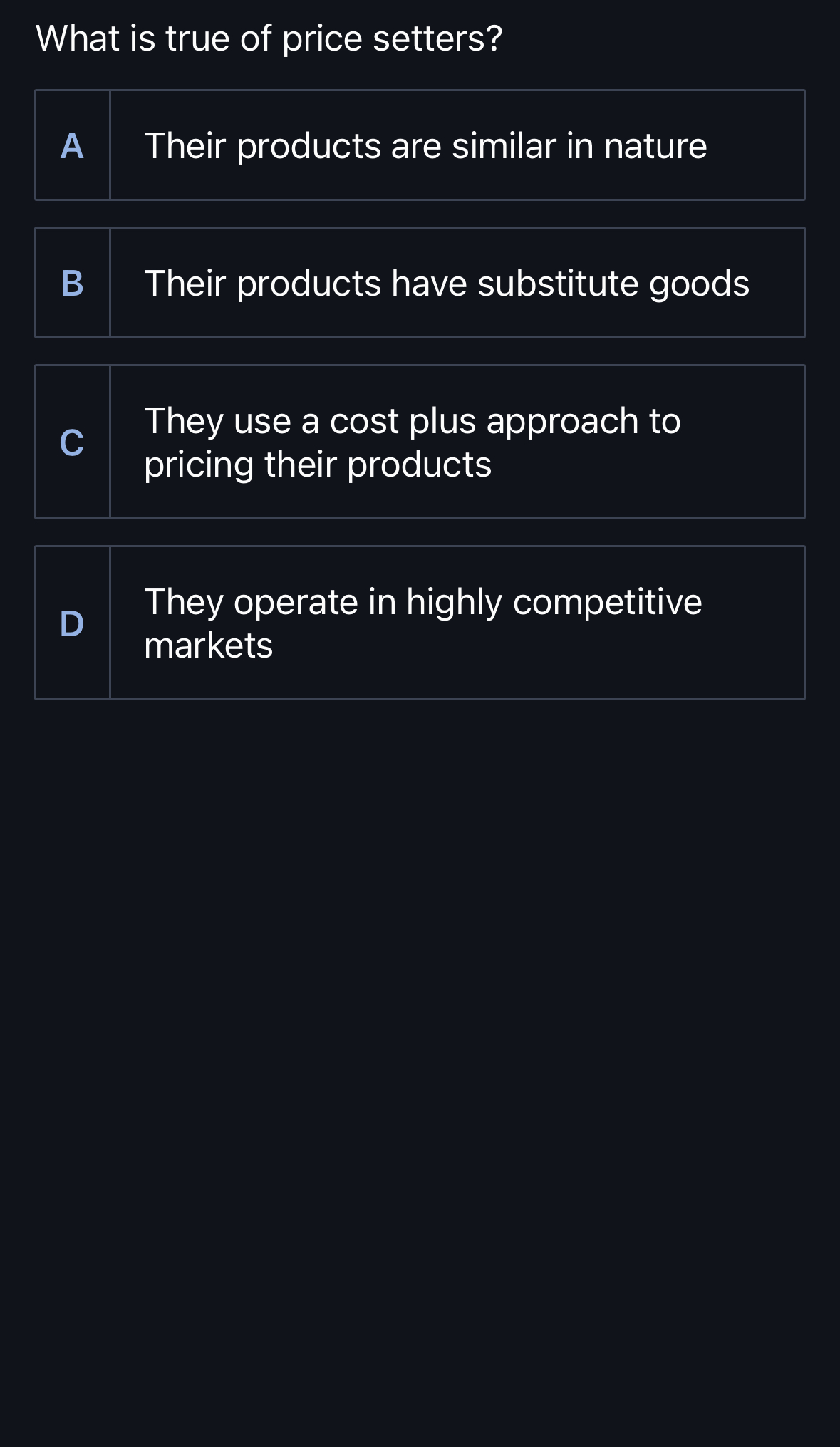 High Quality SOLUTION What is true of price setters?A Their products ...