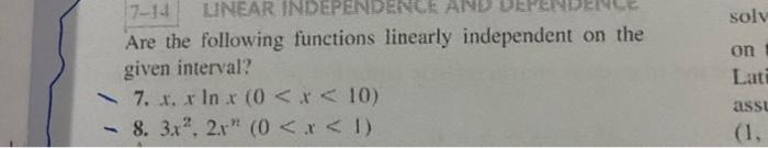 Solved Are the following functions linearly independent on | Chegg.com