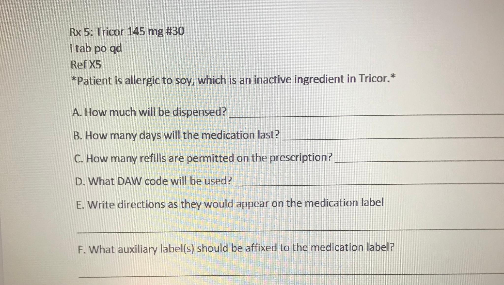 Solved Rx 5: Tricor 145mg ﻿#30i tab po qdRef X5A. ﻿How much | Chegg.com