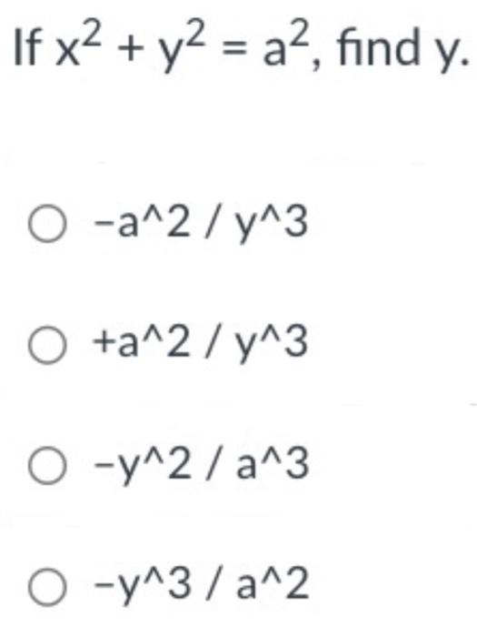 fx2+y2=a2−a∧2/y∧3+a∧2/y∧3−y∧2/a∧3−y∧3/a∧2 | Chegg.com