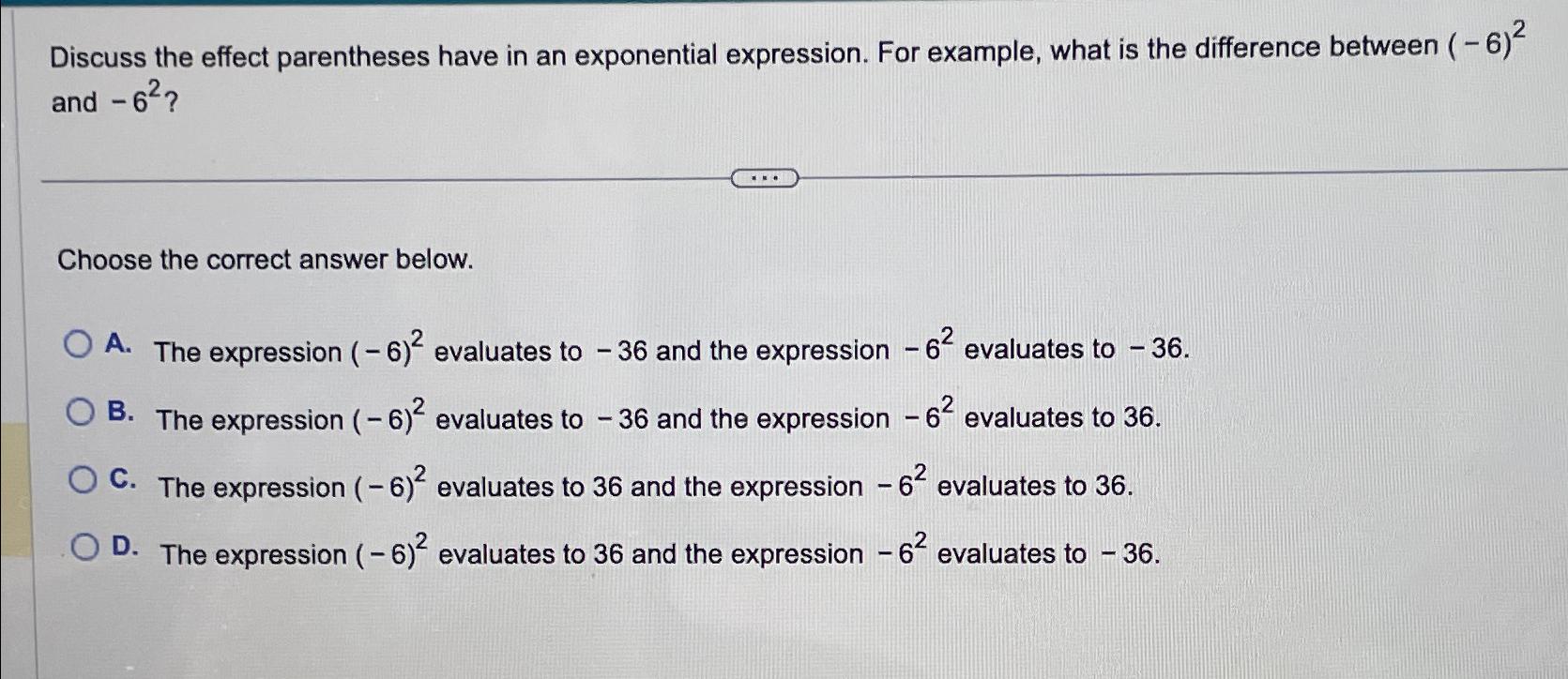 Solved Discuss the effect parentheses have in an exponential | Chegg.com