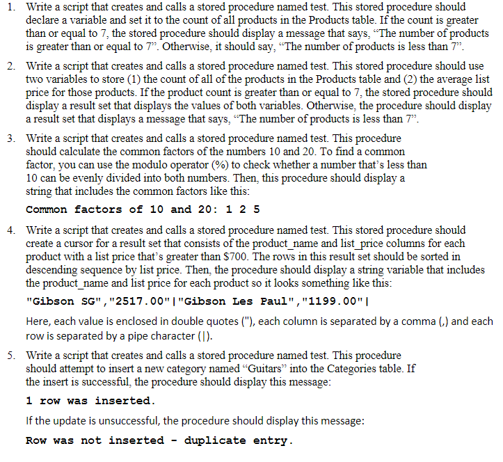 Solved Write A Script That Creates And Calls A Stored