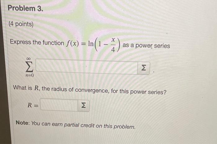 Solved Express the function f(x)=ln(1−4x) as a power series | Chegg.com