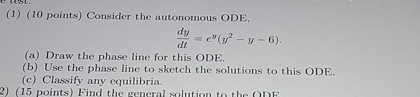 Solved UCSU. (1) (10 points) Consider the autonomous ODE, dy | Chegg.com