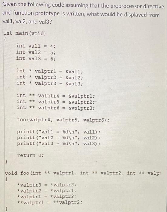 Solved Given the following code assuming that the | Chegg.com