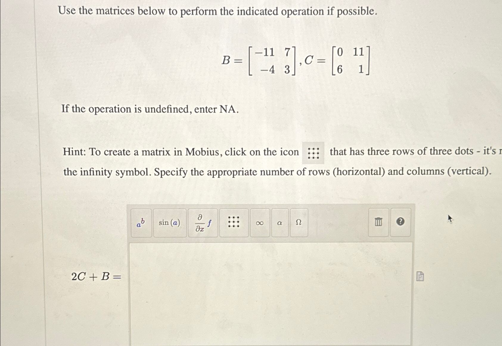 Solved Use the matrices below to perform the indicated | Chegg.com