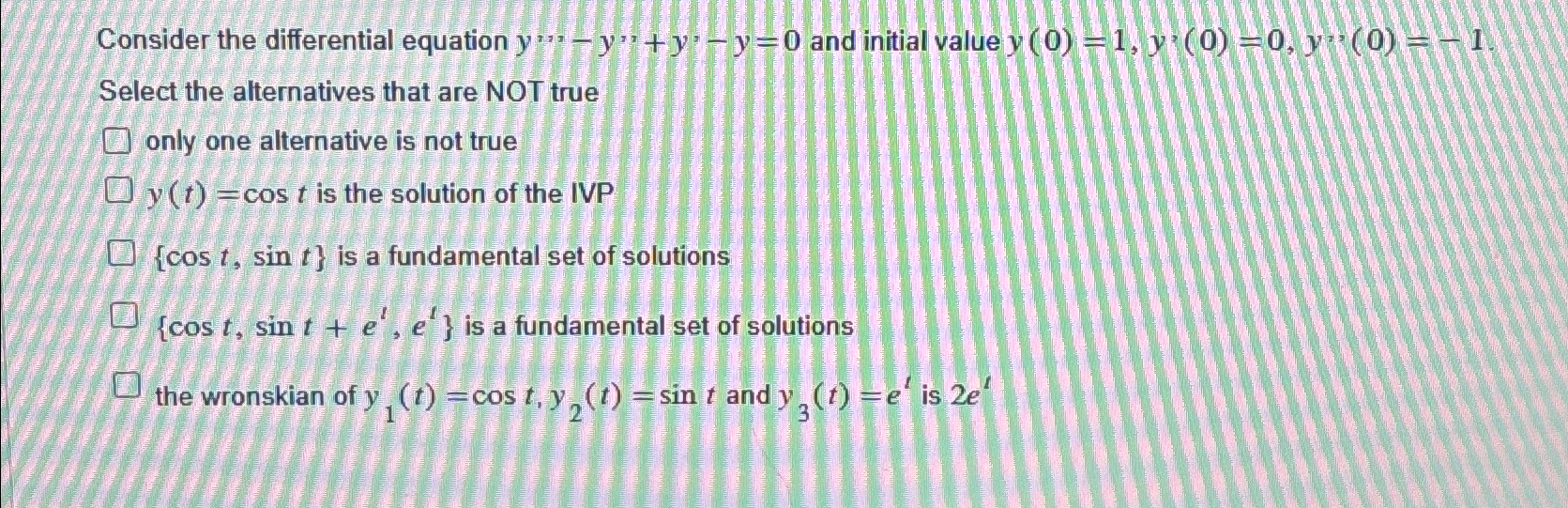 Solved Consider the differential equation y''-y''+y'-y=0 | Chegg.com