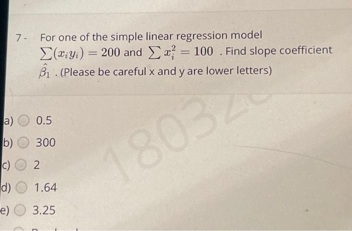 Solved 7. For one of the simple linear regression model | Chegg.com
