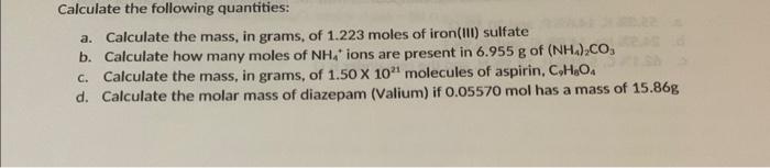 Solved Calculate the following quantities: a. Calculate the | Chegg.com