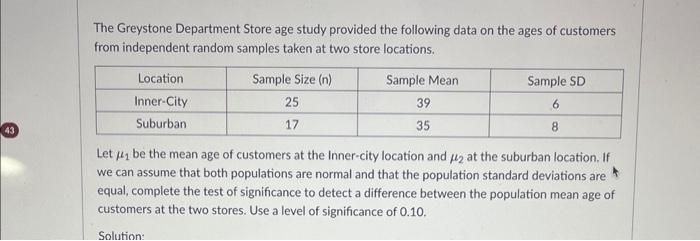Solved The Greystone Department Store age study provided the | Chegg.com
