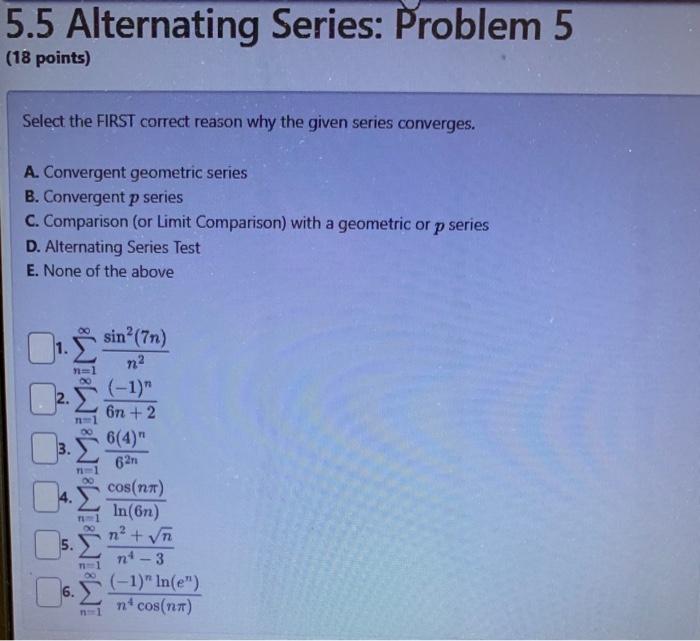 Solved Select the FIRST correct reason why the given series | Chegg.com