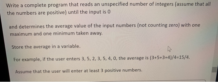 Solved Write a complete program that reads an unspecified | Chegg.com
