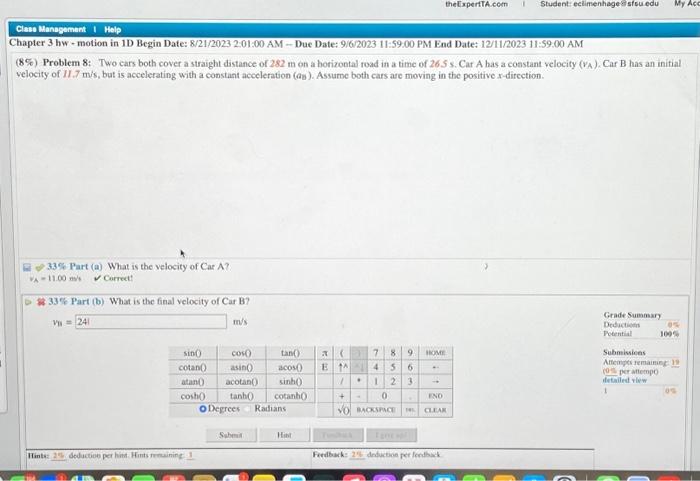 Solved (8\%) Problem 8: Two cars both cover a straight | Chegg.com