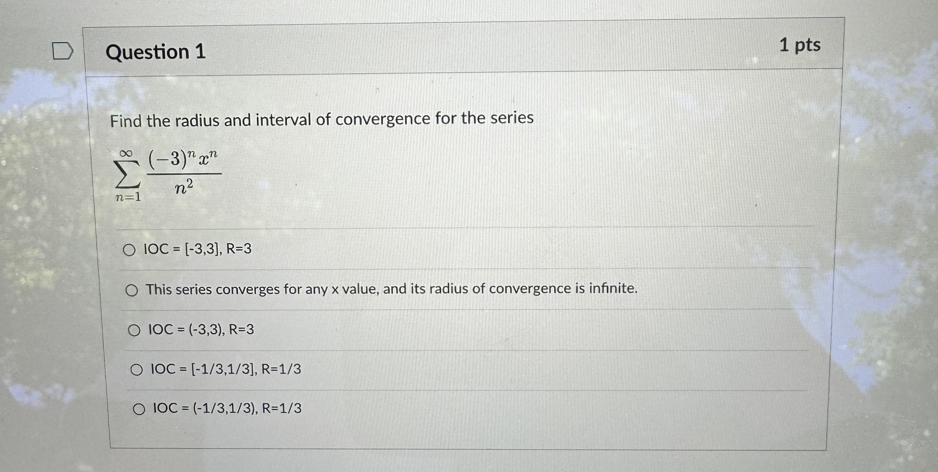 Solved Question 1Find the radius and interval of convergence | Chegg.com