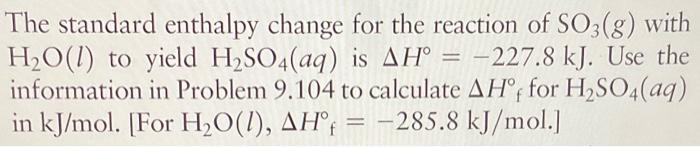 Solved The standard enthalpy change for the reaction of | Chegg.com