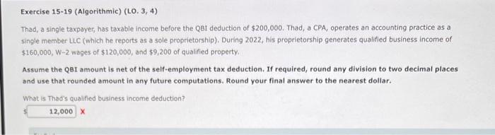 Solved Exercise 15-19 (Algorithmic) (LO. 3, 4) Thad, a | Chegg.com