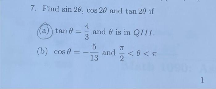 Solved 7. Find sin 20, cos 20 and tan 20 if 4 3 a) tan 0 = | Chegg.com