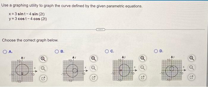 Solved Use a graphing utility to graph the curve defined by | Chegg.com