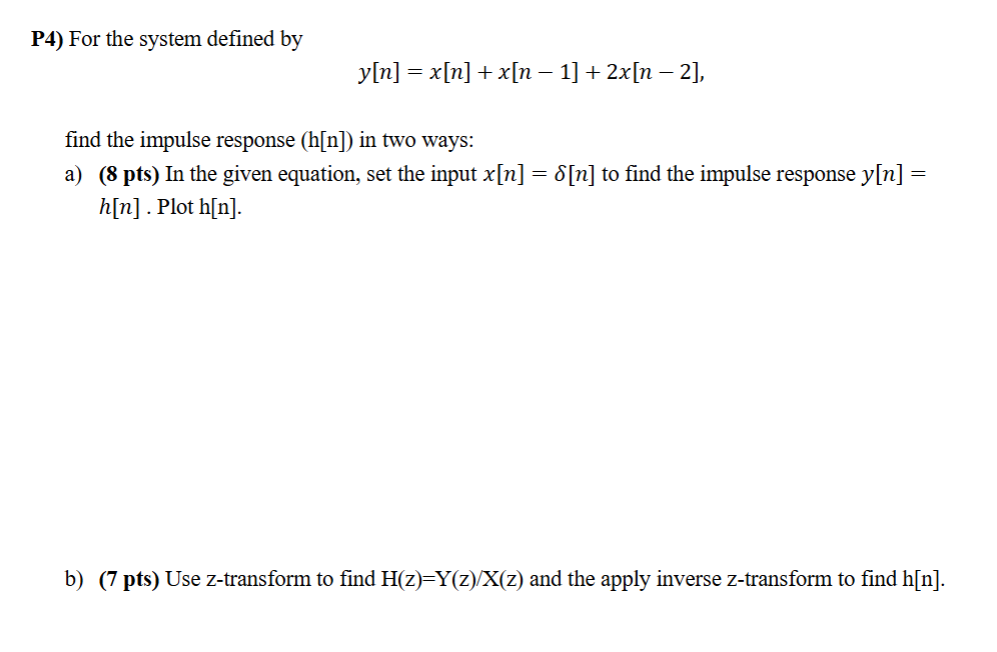 Solved P4) ﻿For the system defined | Chegg.com
