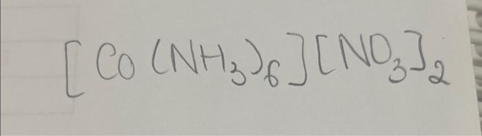 Solved [Co(NH3)6][NO3]2 | Chegg.com