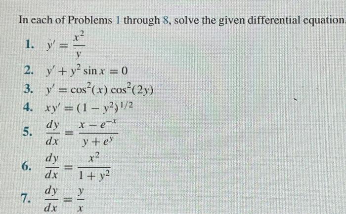 Solved (differential equation separable) In each of Problems | Chegg.com