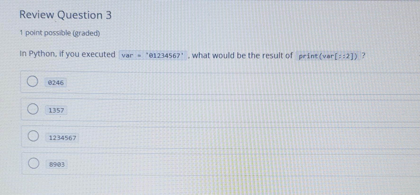 Solved Review Question 3 1 point possible (graded) In | Chegg.com