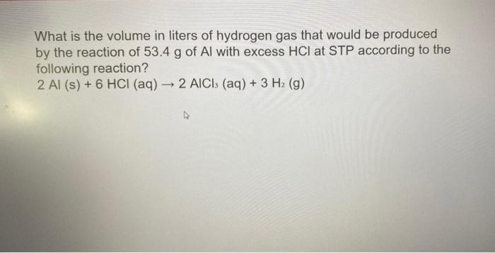 Solved What is the volume in liters of hydrogen gas that | Chegg.com