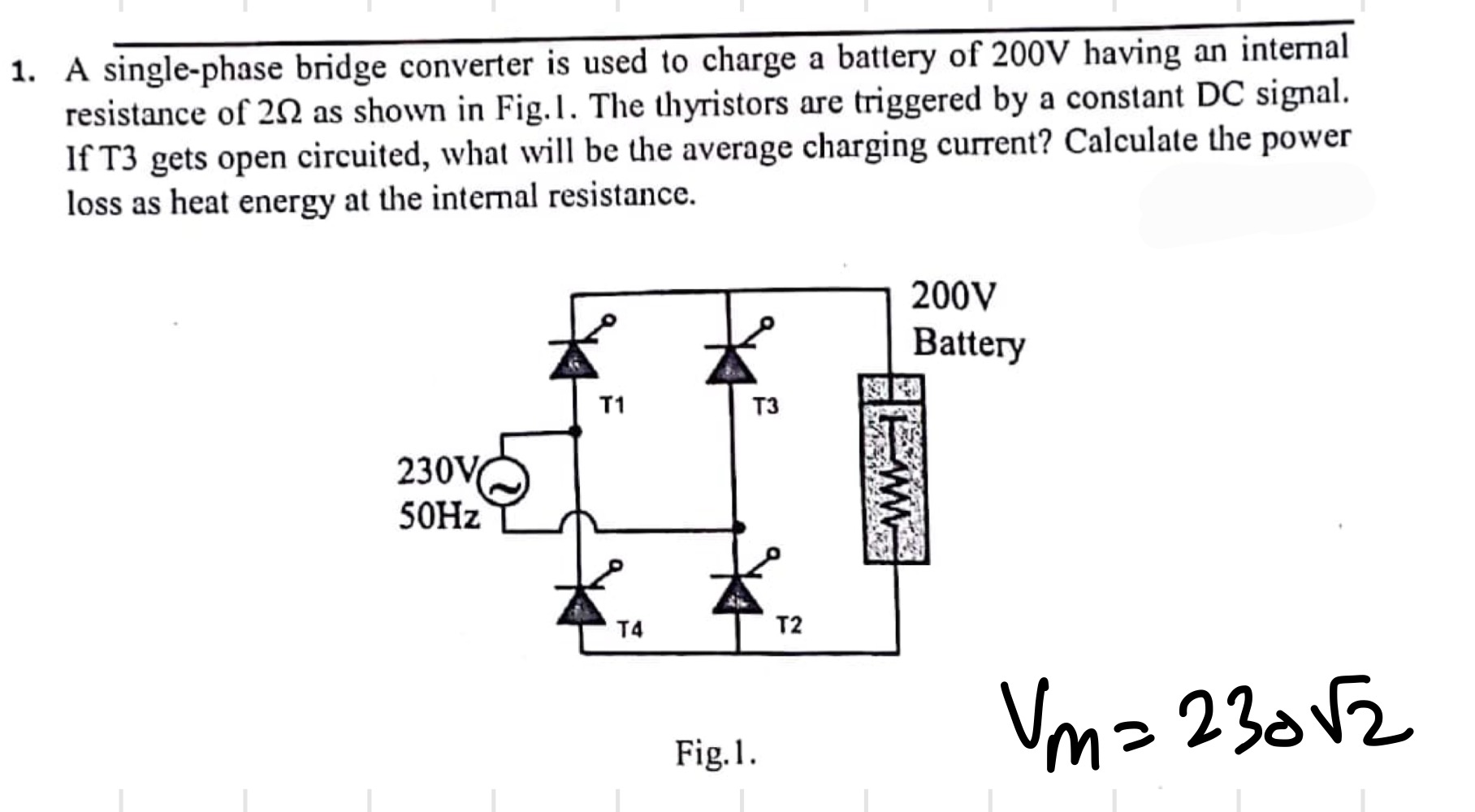 Solved 1. ﻿A single-phase bridge converter is used to charge | Chegg.com