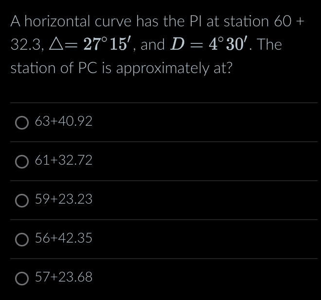 Solved A horizontal curve has the PI at station | Chegg.com