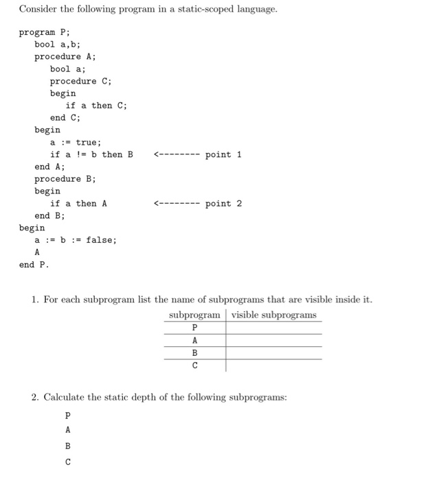 Solved Consider the following program in a static-scoped | Chegg.com
