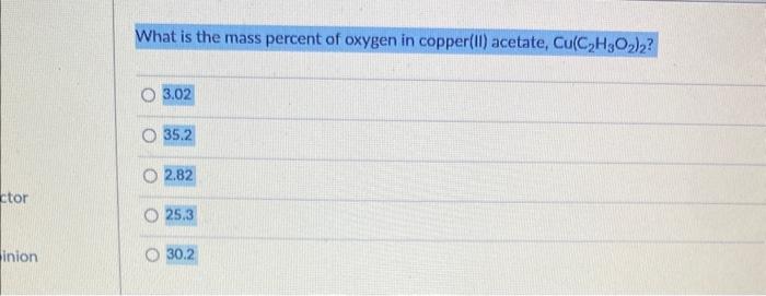 Solved What is the mass percent of oxygen in copper(II) | Chegg.com