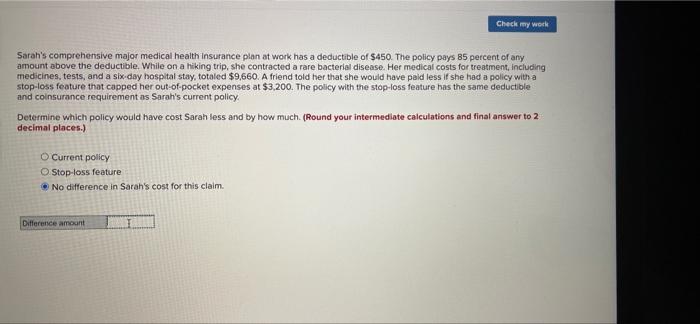 Solved Check my work Sarah's comprehensive major medical | Chegg.com