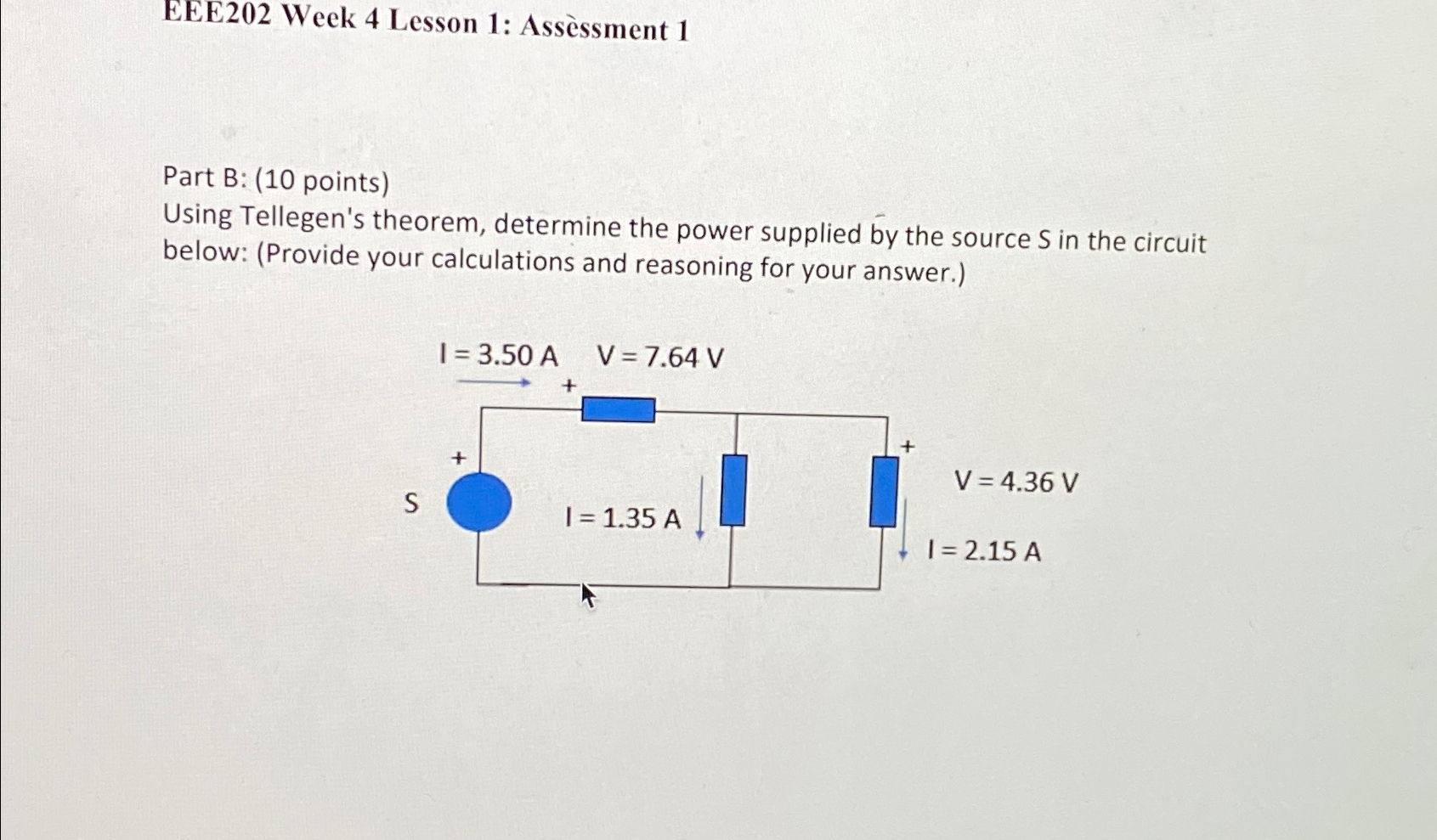 Solved EEE202 ﻿Week 4 ﻿Lesson 1: Assèssment 1Part B: (10 | Chegg.com