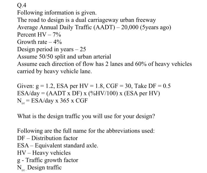 Solved Q.4 Following information is given. The road to | Chegg.com