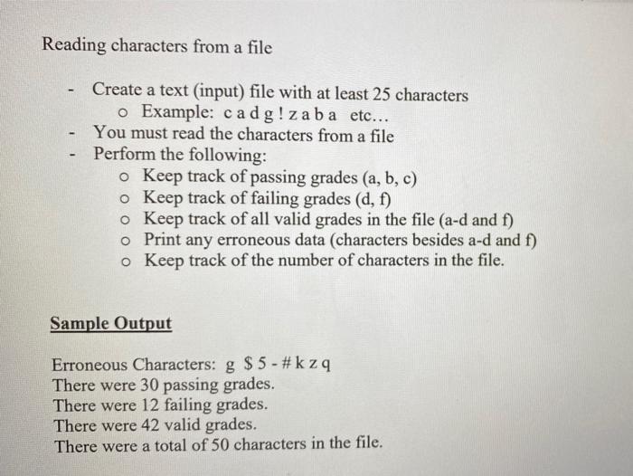 Solved Reading characters from a file - - Create a text | Chegg.com