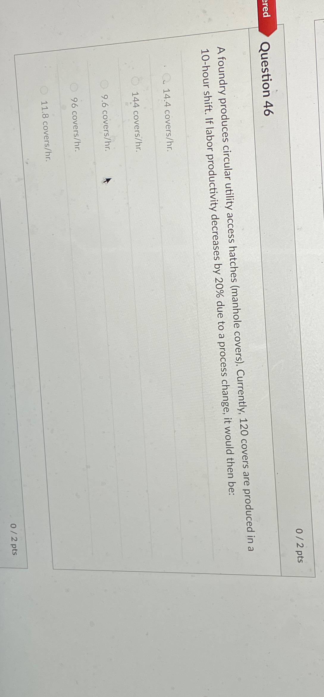 Solved 02 ﻿ptsaredQuestion 46A foundry produces circular | Chegg.com