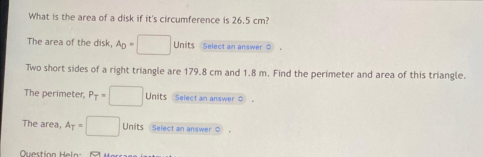 Solved What is the area of a disk if it's circumference is | Chegg.com