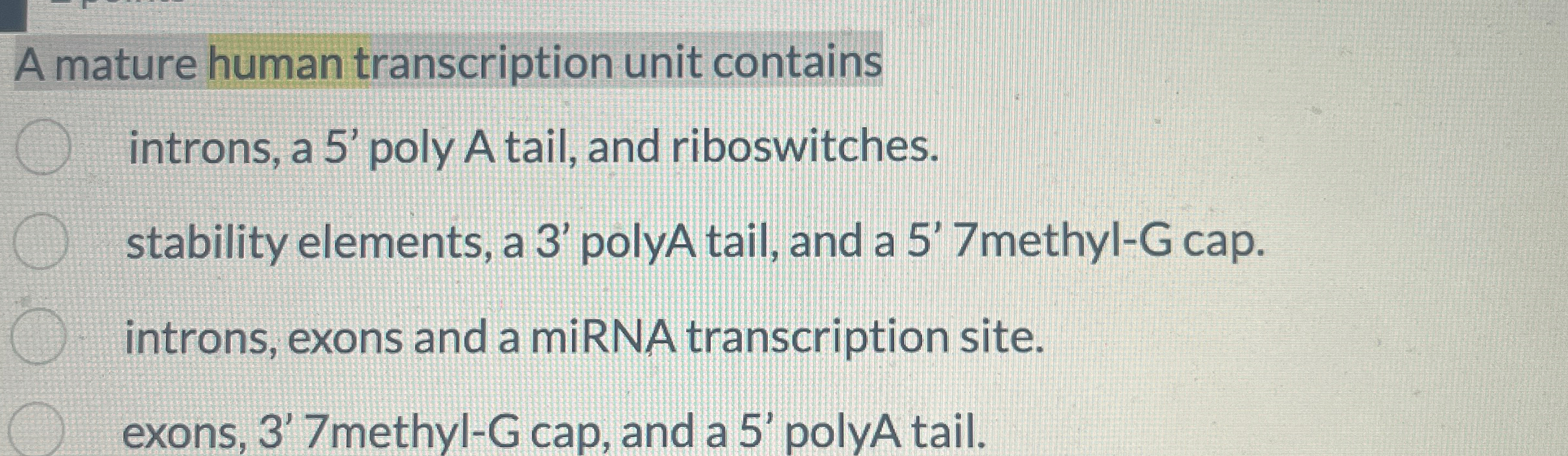 Solved A mature human transcription unit containsintrons, a | Chegg.com