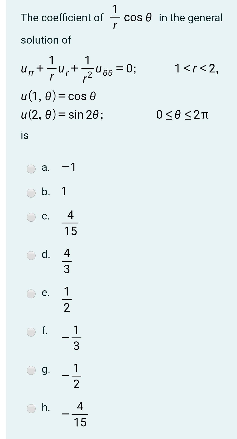 Solved 1 The coefficient of cos o in the general solution of | Chegg.com