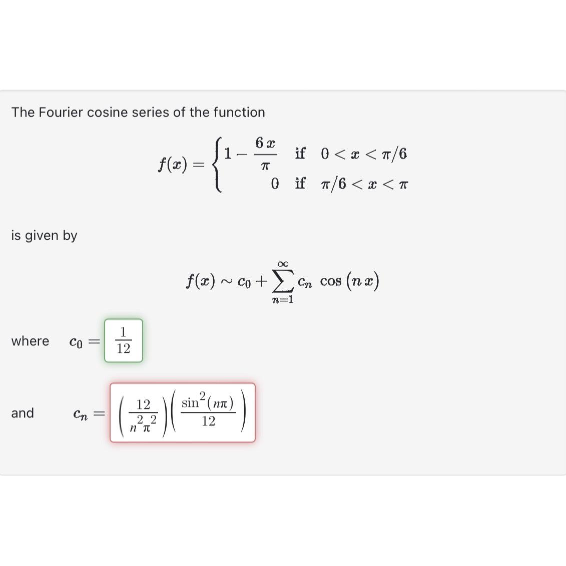 Solved The Fourier cosine series of the | Chegg.com