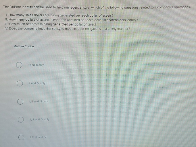 Solved The DuPont identity can be used to help managers | Chegg.com
