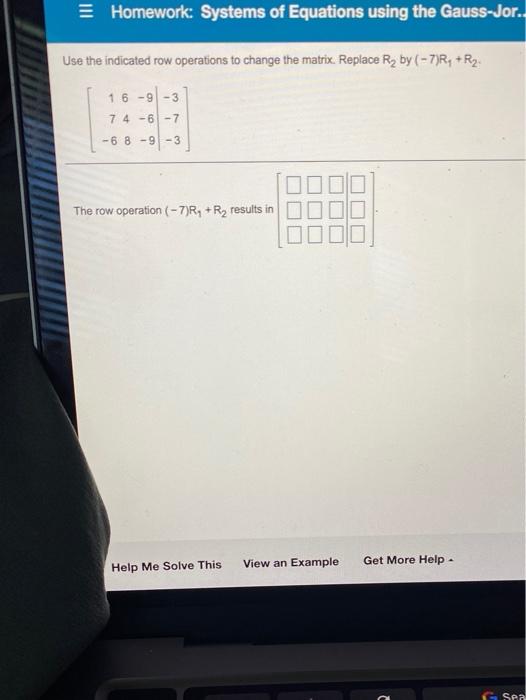 Solved Homework: Systems of Equations using the Gauss-Jor. | Chegg.com