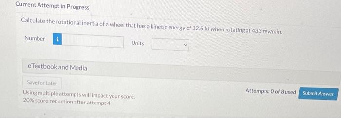 Solved Current Attempt in Progress Calculate the rotational | Chegg.com