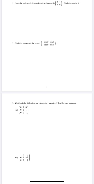 Solved 1. Let A be an invertible matrix whose inverse is . | Chegg.com