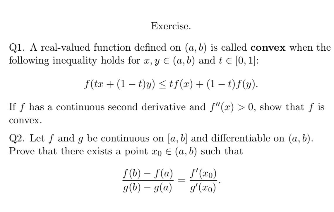 Solved Exercise.Q1. ﻿A real-valued function defined on (a,b) | Chegg.com