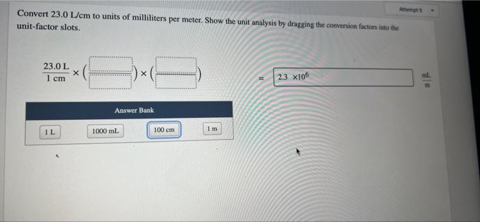 Solved convert 23.0 L/cm to units of milliliters per meter. | Chegg.com